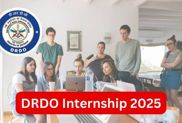 Exploring DRDO Internship Opportunities for 2025 – AssamTouch समाचार