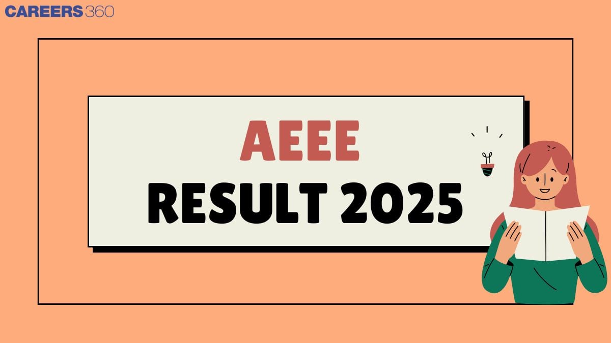 AEEE Results 2025: What Students Need to Know – AssamTouch समाचार