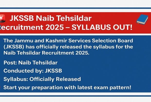 JKSSB Naib Tehsildar Syllabus 2025: A Comprehensive Guide – AssamTouch ...