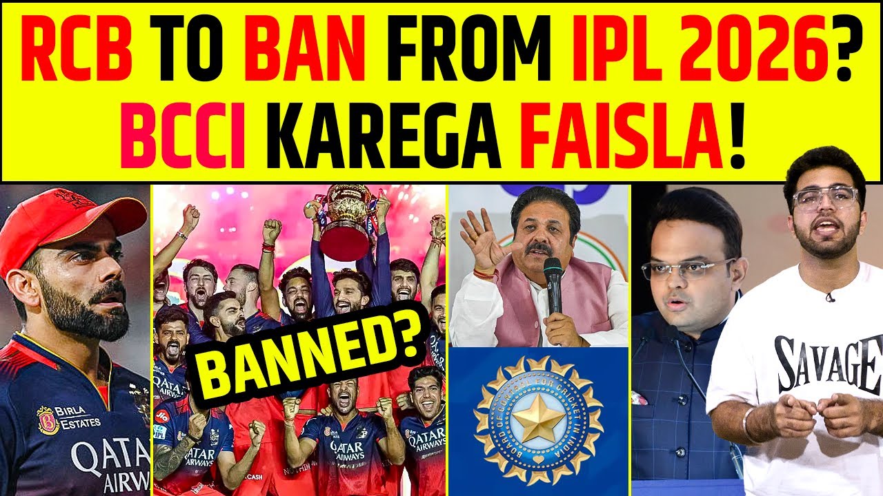 RCB Banned from IPL 2026: What Fans Need to Know – AssamTouch समाचार