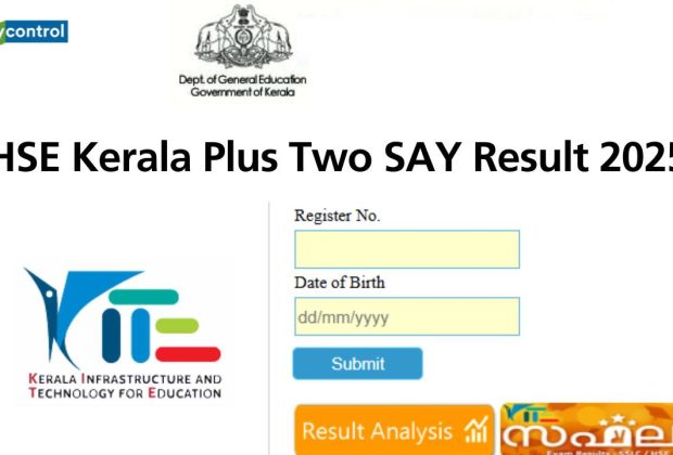 DHSE Kerala Plus Two SAY Result 2025: Key Details and Updates ...