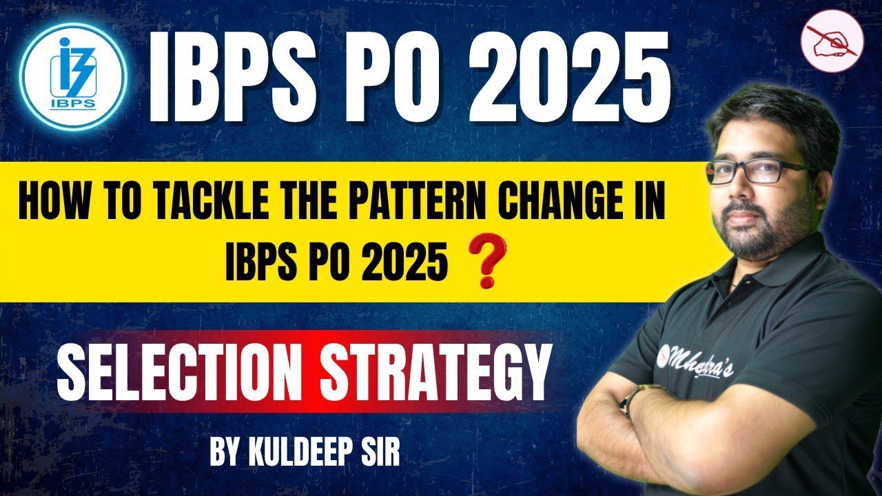 IBPS PO Exam Pattern Changes for 2025: What You Need to Know ...