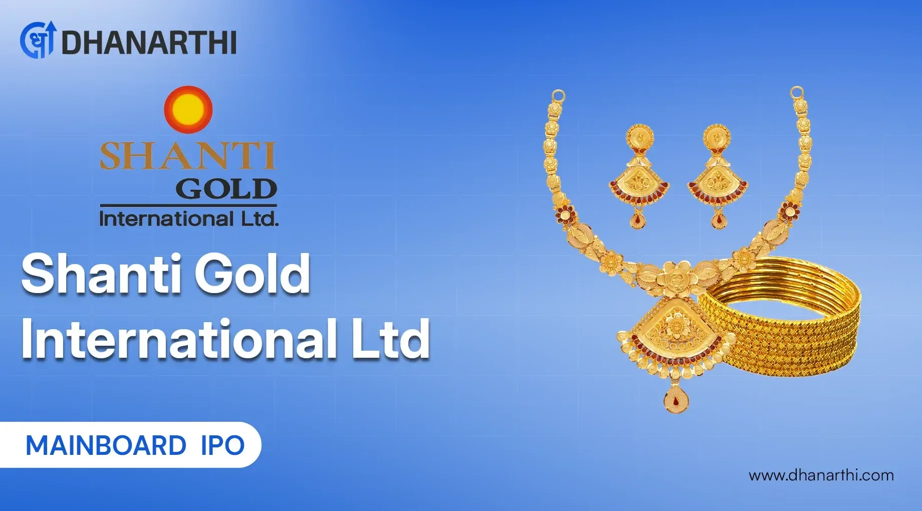 Exploring the Shanti Gold IPO: Key Details and Insights – AssamTouch समाचार