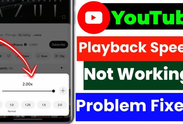 Resolving YouTube Playback Speed Not Working Issues – AssamTouch समाचार