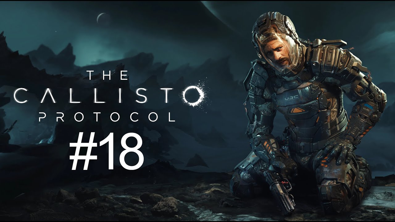 Exploring The Callisto Protocol: Updates and Insights – AssamTouch समाचार